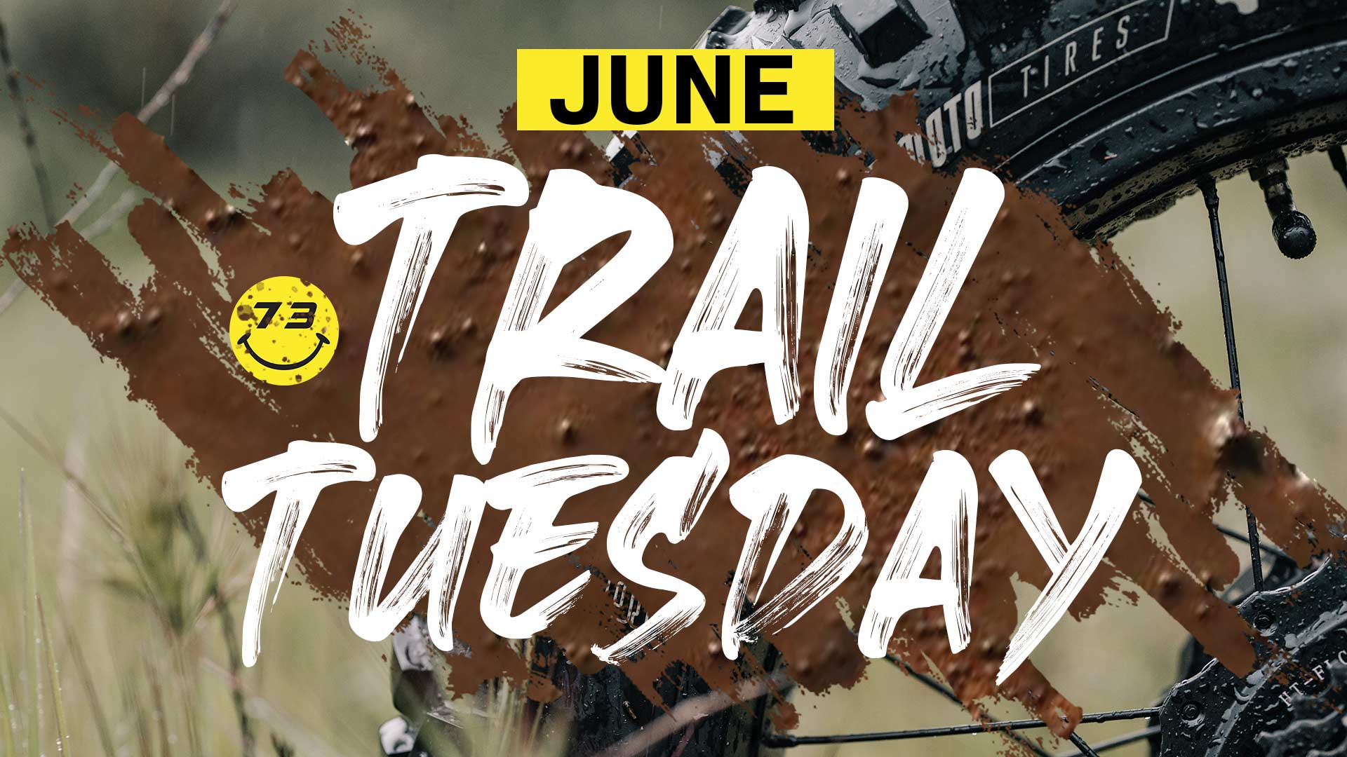 JUNE 4 | Trail Tuesday