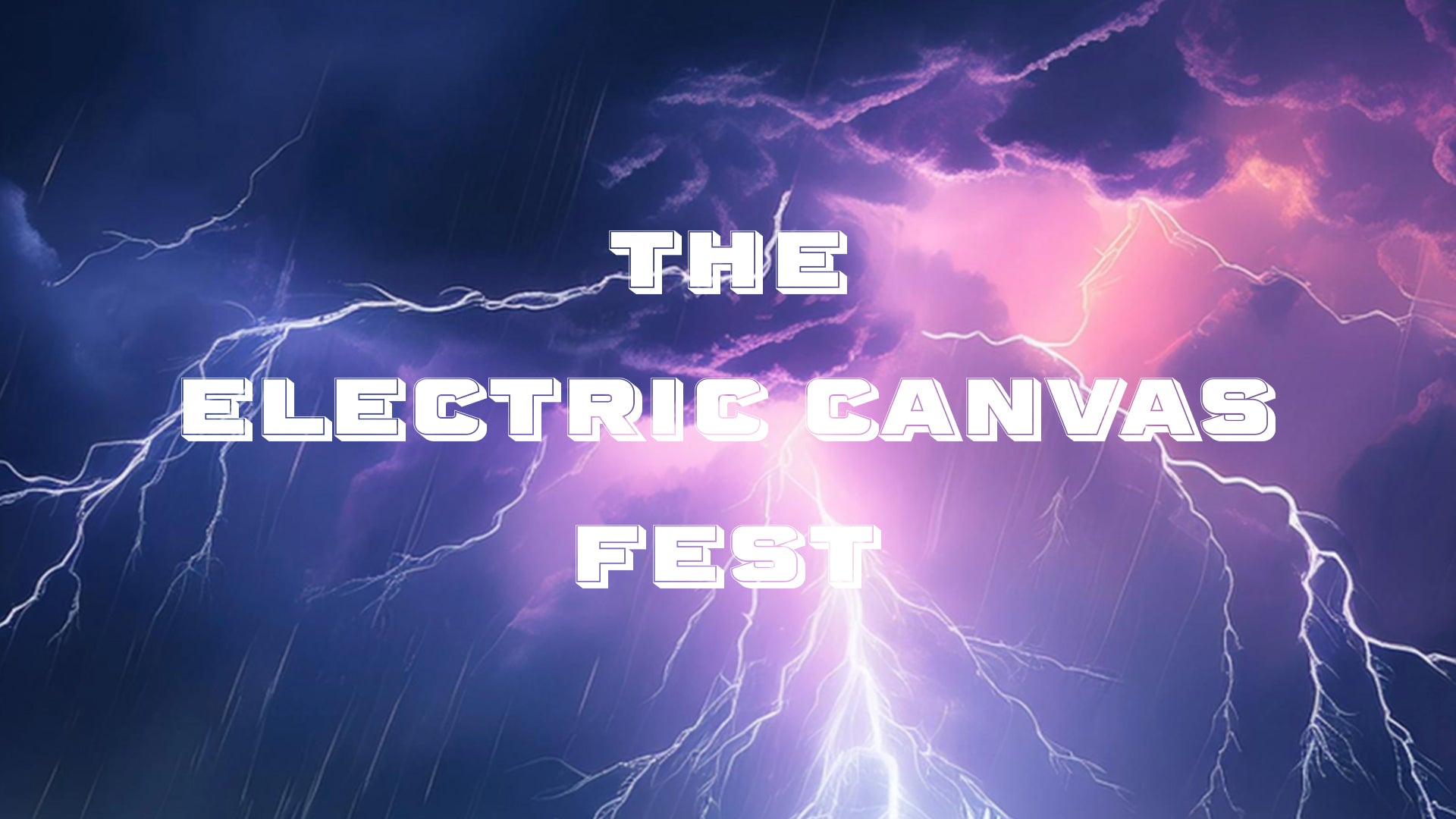 OCT 6 | The Electric Canvas Fest